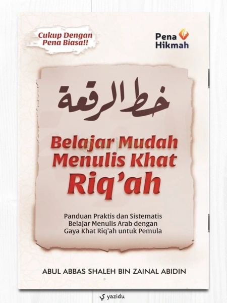 Belajar Mudah Menulis Khat Riq’ah - Yazidu